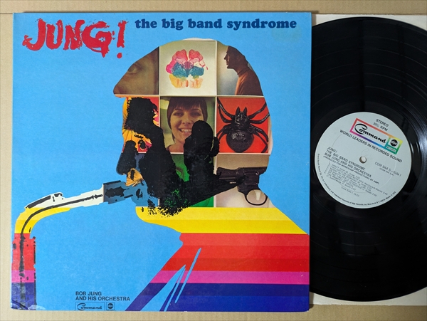 Bob Jung – Jung The Big Band Syndrome – s30556 – シエスタレコード